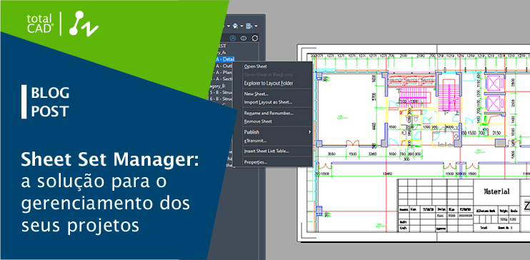 Sheet Set Manager, a solução para gerenciar seus projetos - Blog totalCAD